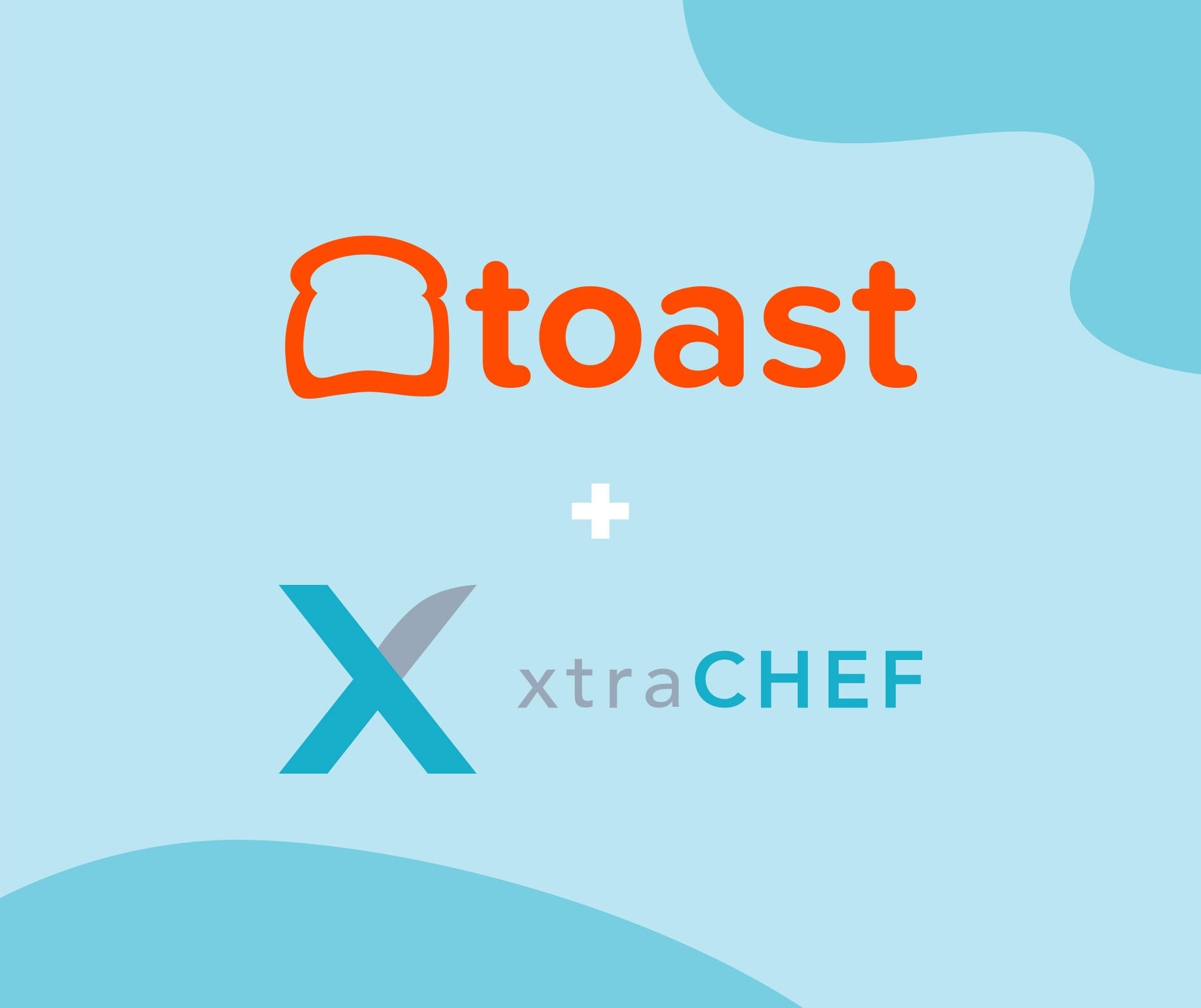 xtraCHEF Partners with Toast to Empower Restaurateurs with Free Tools