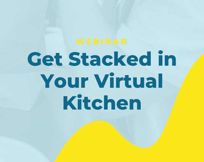 xtraCHEF – [Webinar] Get Stacked in Your Virtual Kitchen